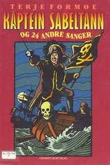 Kaptein Sabeltann og 24 andre sanger | Kaptein Sabeltann Wiki | Fandom