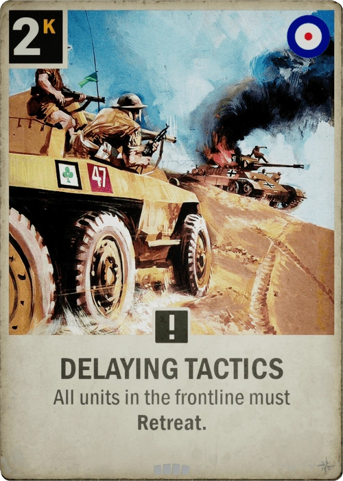 Delaying Tactics | Kards - The WWII CCG Wiki | Fandom