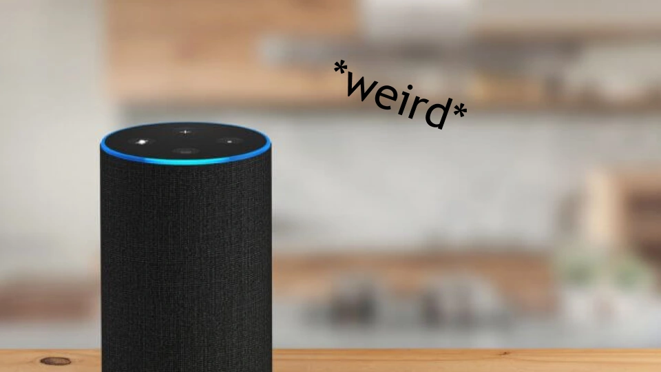 Weird Alexa | Karmish Wiki | Fandom