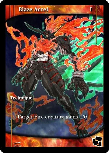 Blaze Accel | Kassen CCG Wiki | Fandom