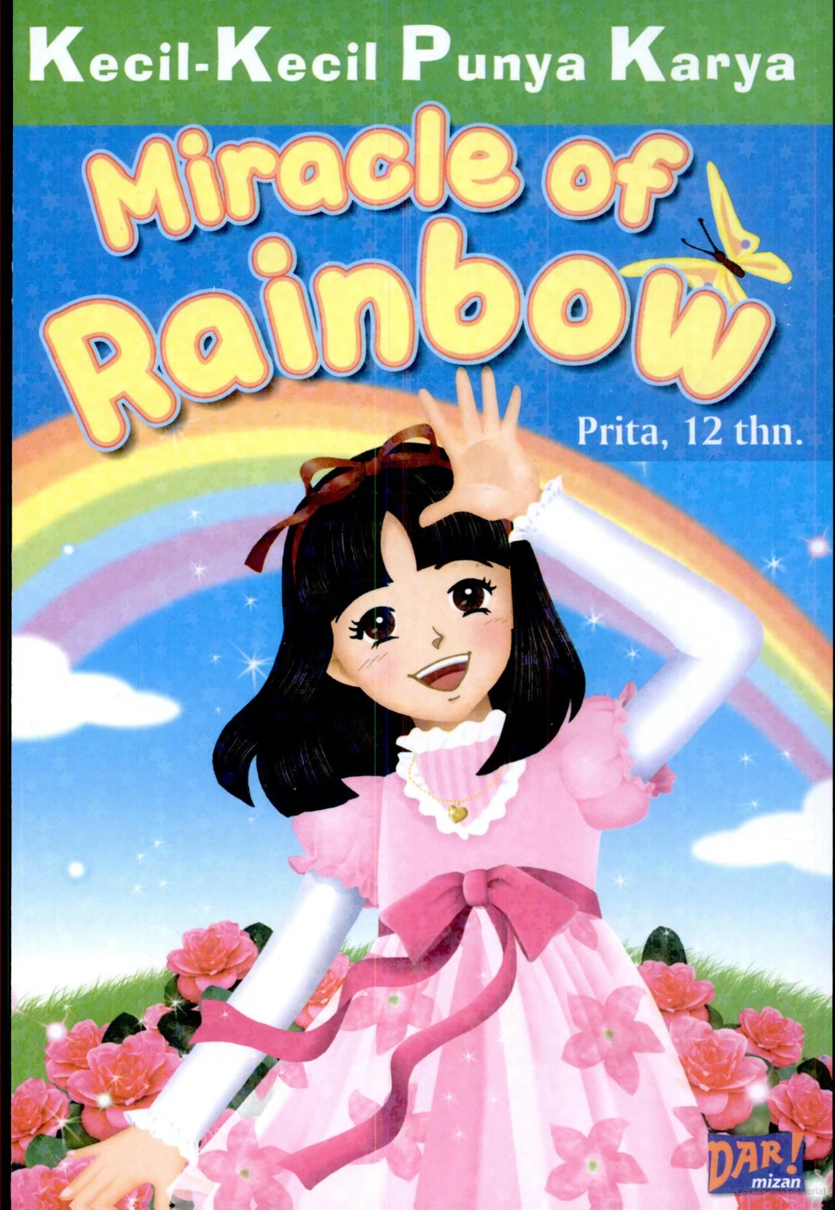 Miracle of Rainbow | KKPK Wiki | Fandom