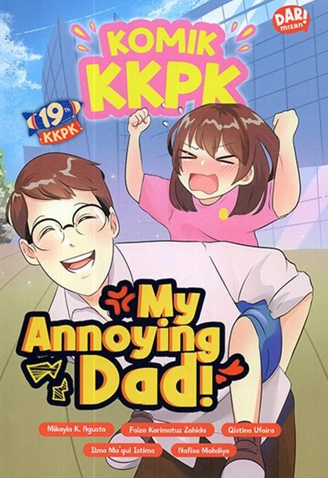 My Annoying Dad! | KKPK Wiki | Fandom