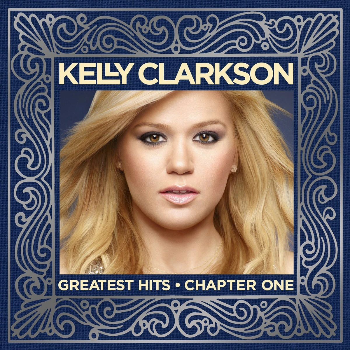 Greatest Hits - Chapter One | Kelly Clarkson Wiki | Fandom
