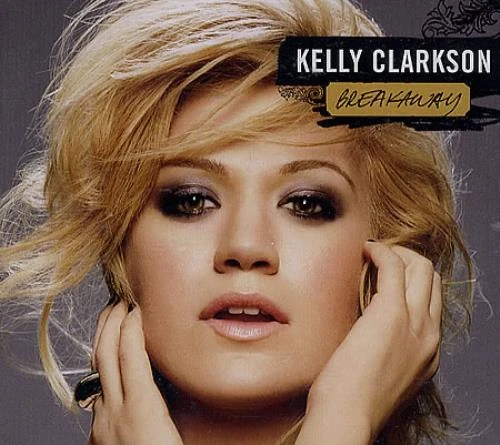 Breakaway | Kelly Clarkson Wiki | Fandom