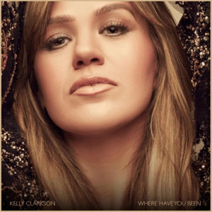 Where Have You Been | Kelly Clarkson Wiki | Fandom