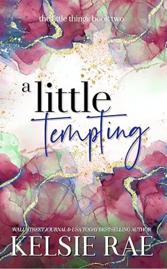 A Little Tempting | Kelsie Rae Universe Wiki | Fandom