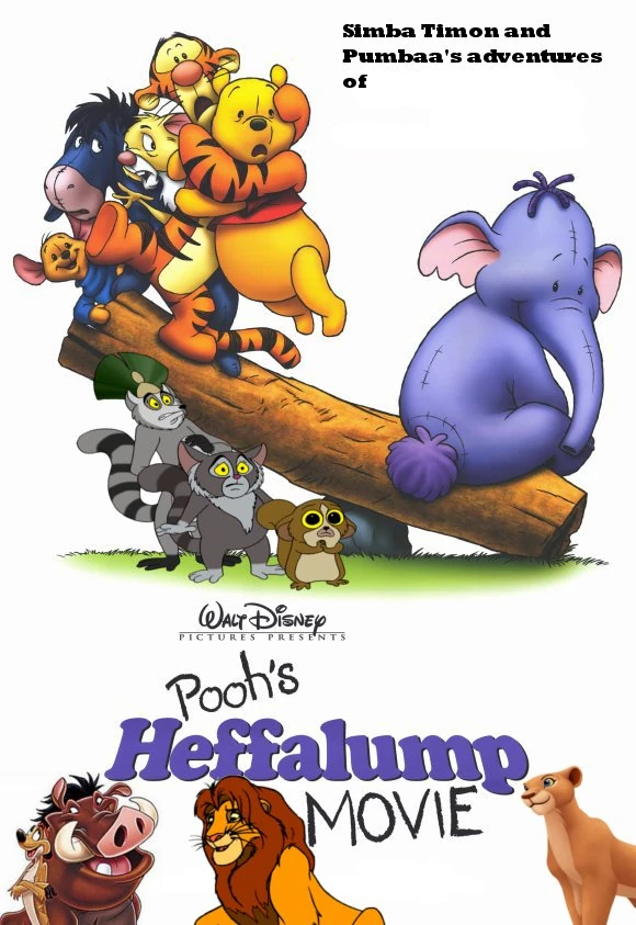 Simba, Timon, and Pumbaa's Adventures of Pooh's Heffalump Movie ...