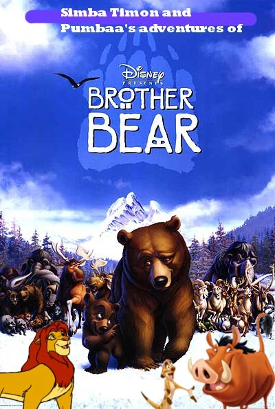Simba, Timon, and Pumbaa's Adventures of Brother Bear | Kerasotes Wiki ...