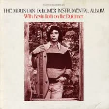 The Mountain Dulcimer Instrumental Album | Kevin Roth Wiki | Fandom