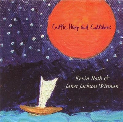 Celtic Harp And Lullabies | Kevin Roth Wiki | Fandom