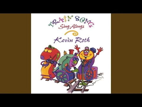 The Wheels On The Train | Kevin Roth Wiki | Fandom