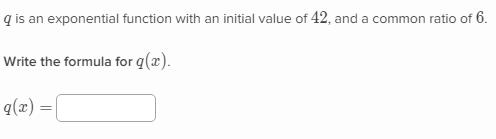 Construct basic exponential functions from the initial value and the ...