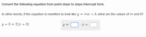 Converting between point-slope and slope-intercept form | Khan Academy ...