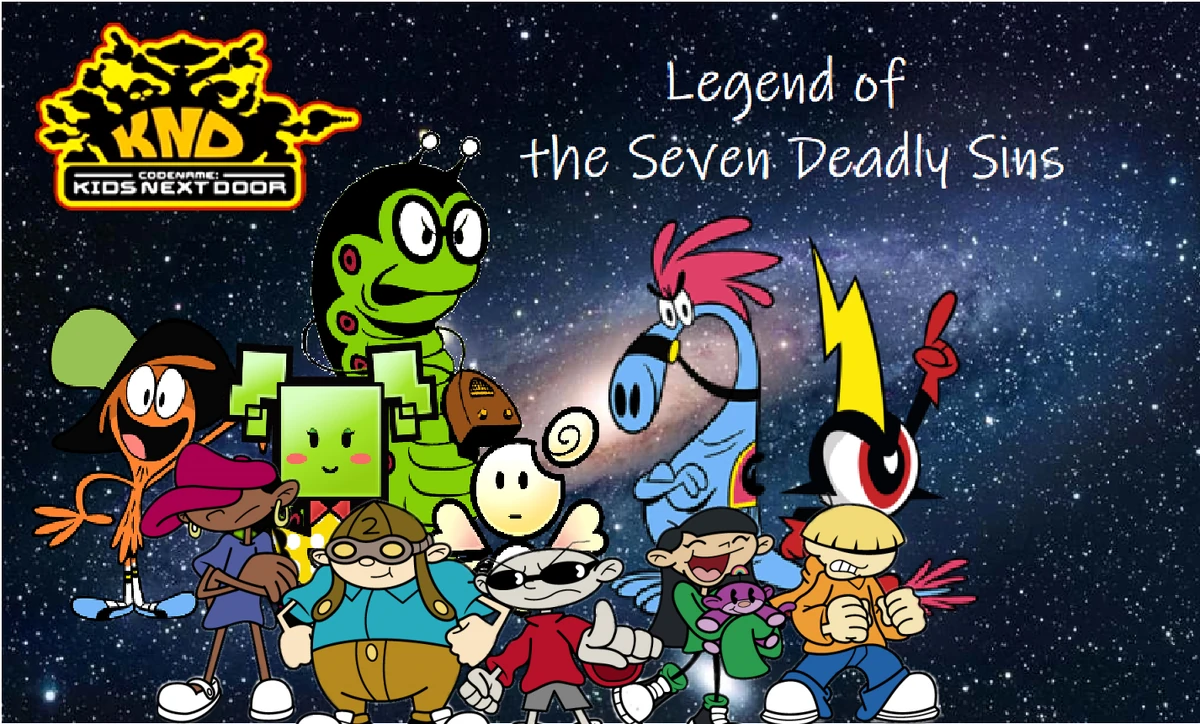 Legend of the Seven Deadly Sins | Codename:Kids Next Door Wiki | Fandom