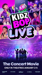 KIDZ BOP LIVE: The Concert Movie | Kidz Bop Wiki | Fandom