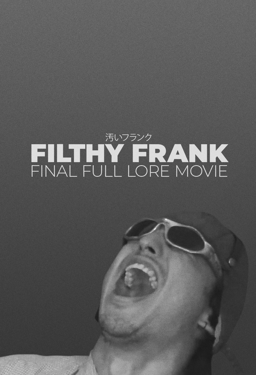 Filthy Frank Lore Movie | Kill Count Wiki | Fandom
