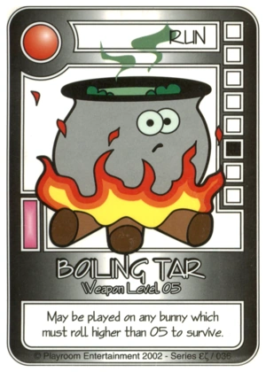 Boiling Tar | Killer Bunnies Wiki | Fandom