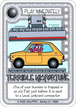 Terrible Misfortune (Fiat) | Killer Bunnies Wiki | Fandom