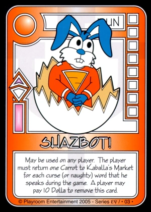 Shazbot | Killer Bunnies Wiki | Fandom