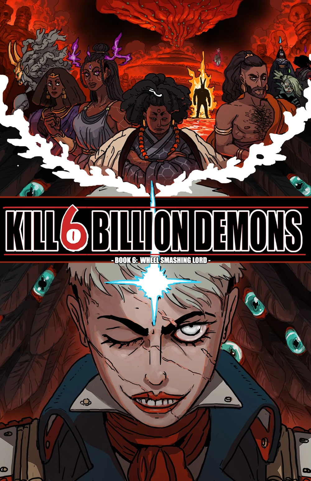 Book 6: Wheel Smashing Lord | Kill Six Billion Demons Wiki | Fandom