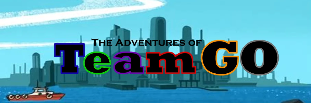 The Adventures of Team Go | Kim Possible Fanon Wiki | Fandom