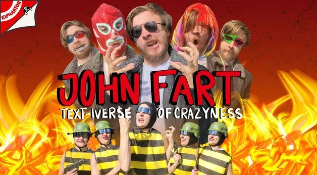 John Fart : Text-iverse of Crazyness | Kimulator's Films Wiki | Fandom