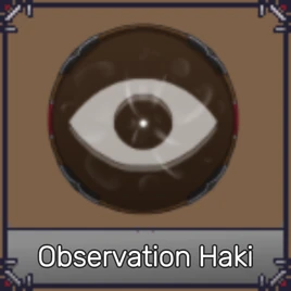 Observation Haki | King Legacy Wiki | Fandom