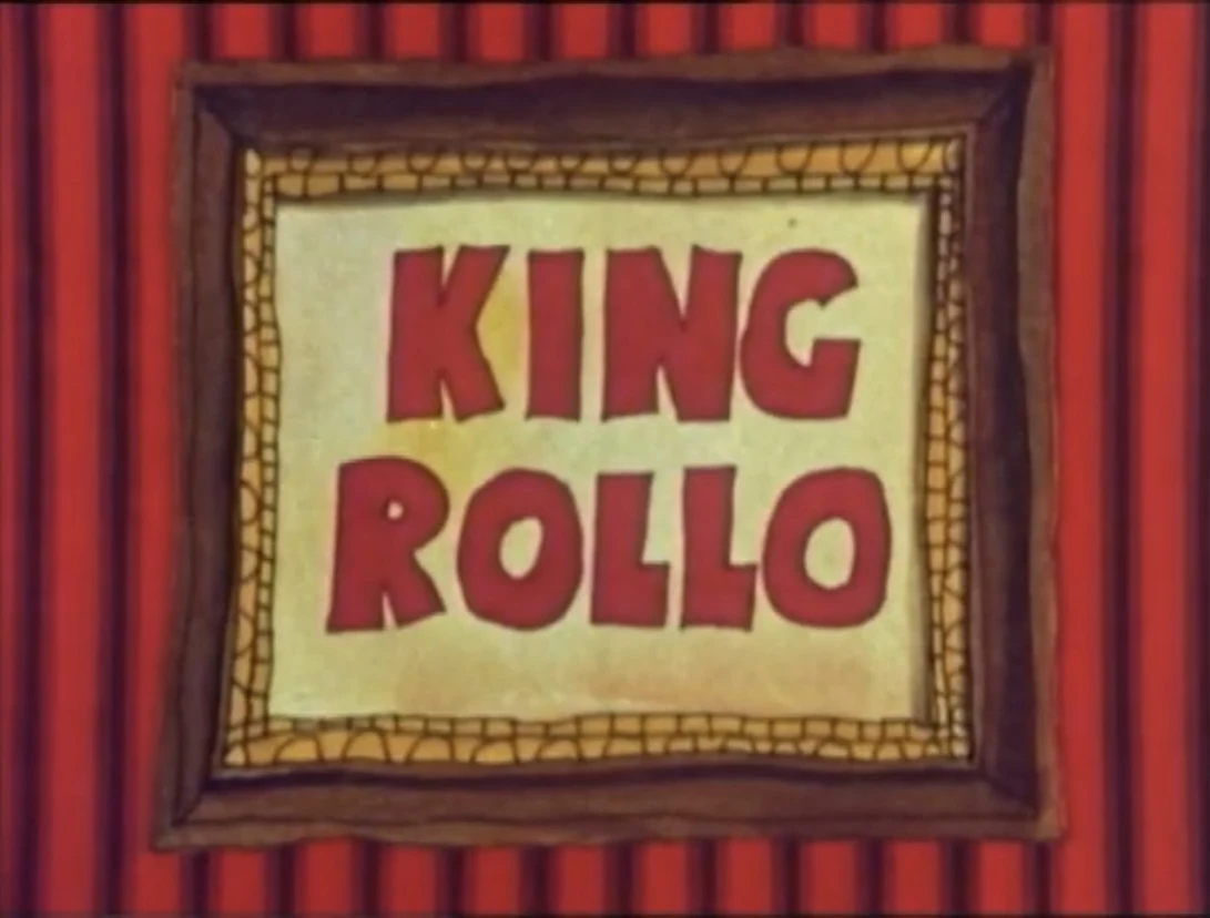 The Story Of King Rollo | King Rollo Wiki | Fandom