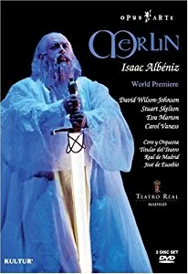 Merlin (Albéniz opera) | Quondam et Futurus | Fandom