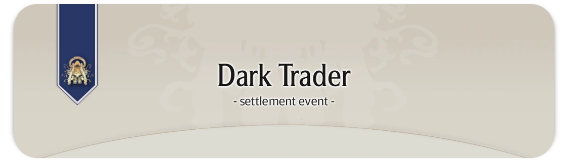 Dark Trader | Kingdom Death Wiki | Fandom