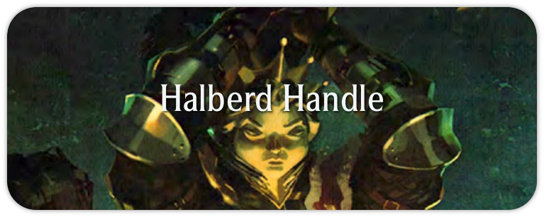 Halberd Handle | Kingdom Death Wiki | Fandom