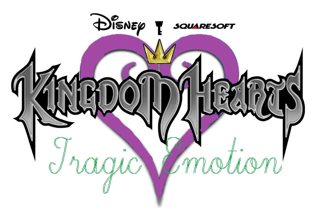 Kingdom Hearts: Tragic Emotion | Kingdom Hearts Fanon Wiki | Fandom