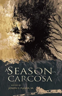 A Season In Carcosa | The Yellow Site | Fandom
