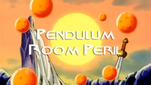 Pendulum Room Peril | Kingkaisplanet Wiki | Fandom
