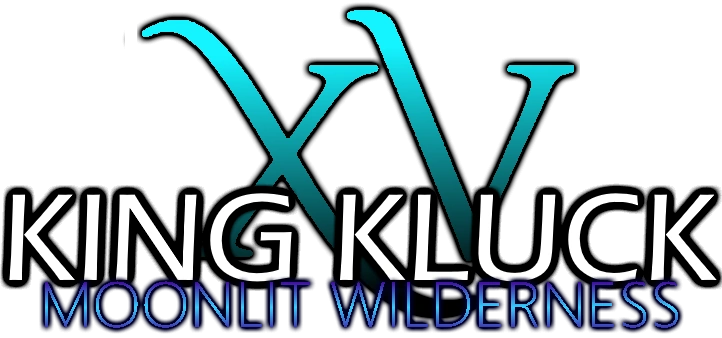 King Kluck XV: Moonlit Wilderness | King Kluck Wiki | Fandom