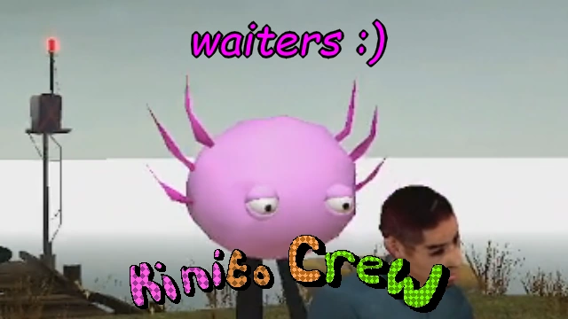 Waiters :) | Kinito Crew Wiki | Fandom