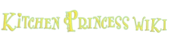 Kitchen Princess Wiki | Fandom