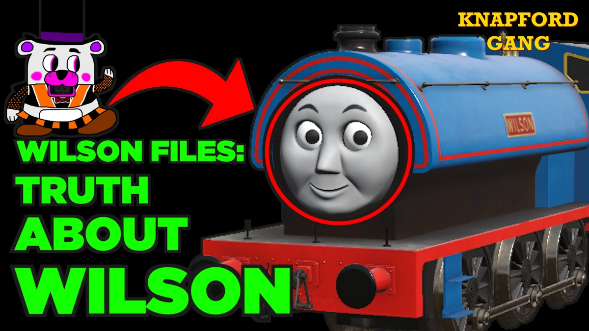 The Wilson Files | Knapford Gang Wiki | Fandom