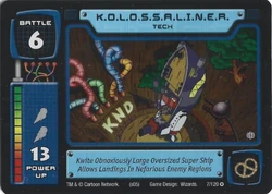 K.O.L.O.S.S.A.L.I.N.E.R. (Trading Card) | KND Code Module | Fandom