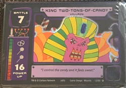 King Two-Tons-of-Candy (Trading Card) | KND Code Module | Fandom
