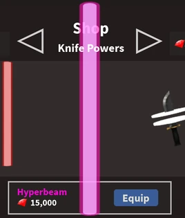 Hyperbeam | Knife Ability Test Wiki | Fandom