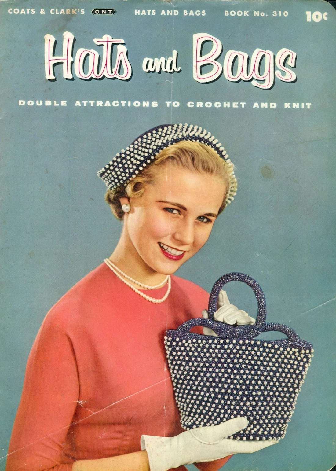 Coats & Clark's Book No. 310 Hats and Bags | Knitting and Crochet ...