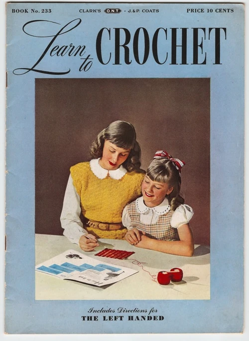 The Spool Cotton Company Book No. 233, Learn to Crochet | Knitting and ...