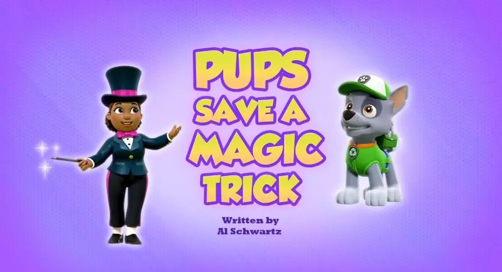 Pups Save a Magic Trick | Knowledge Network Wiki | Fandom