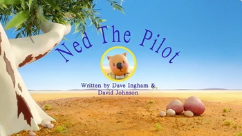 Ned the Pilot | The Koala Brothers Wiki | Fandom