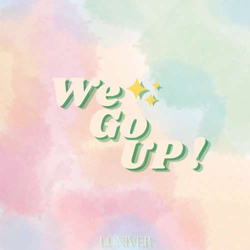 We Go UP! | K-Pop Fanon Fandom Wiki | Fandom