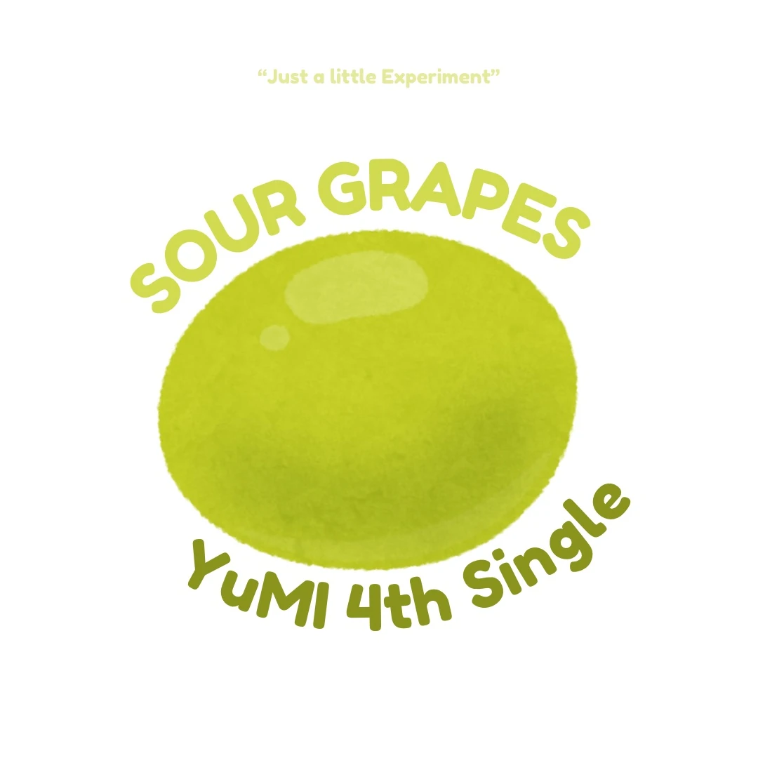 Sour Grapes (YuMI) | K-Pop Fanon Fandom Wiki | Fandom