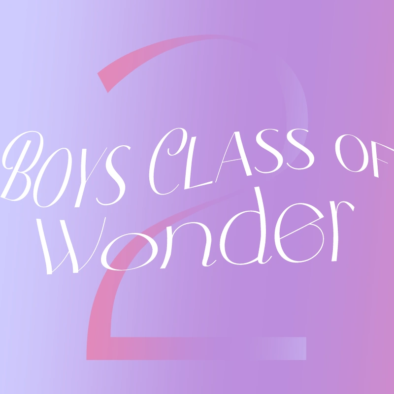 Boys Class of Wonder 2 | K-Pop Fanon Fandom Wiki | Fandom