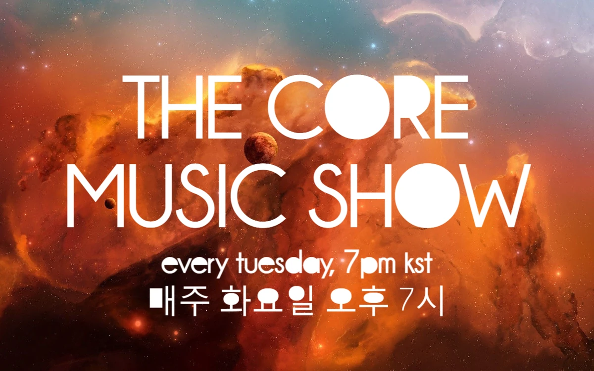 The Core Music Show | K-Pop Fanon Fandom Wiki | Fandom