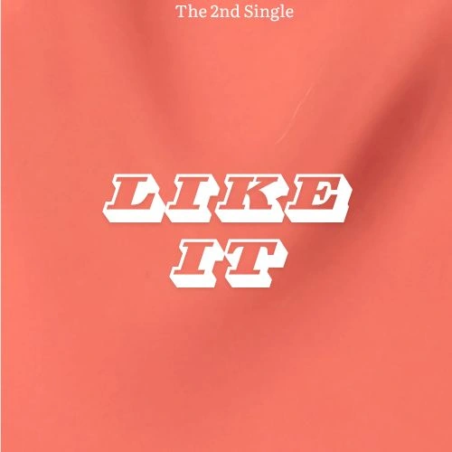 Like It | K-Pop Fanon Fandom Wiki | Fandom